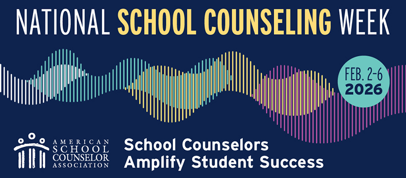 National School Counseling Week – 2026 - The School District of ...