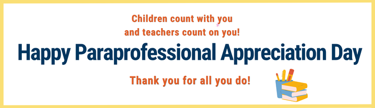 Paraprofessionals: The Heart of Every Classroom - The School District ...